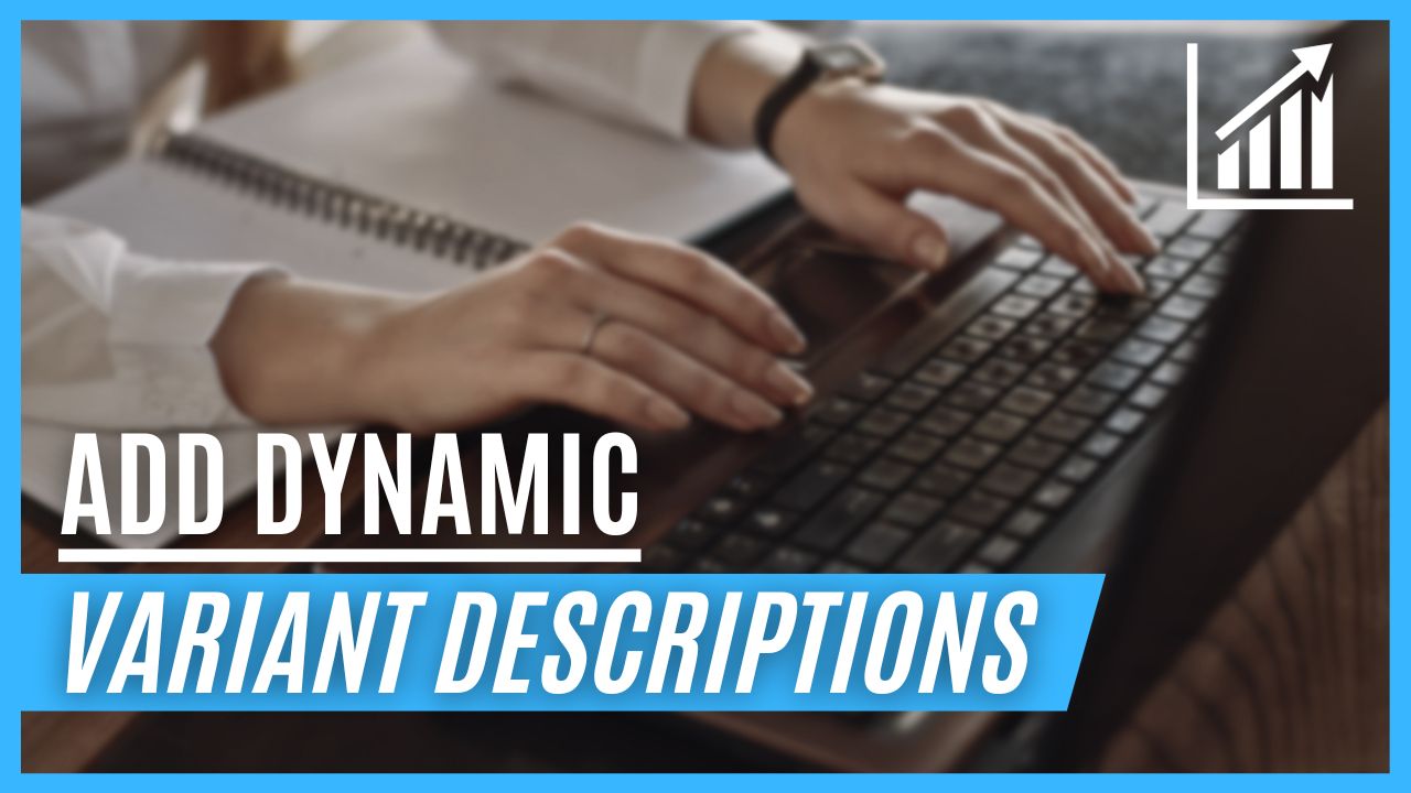 Add Variant Descriptions to Product Page – Made4Uo