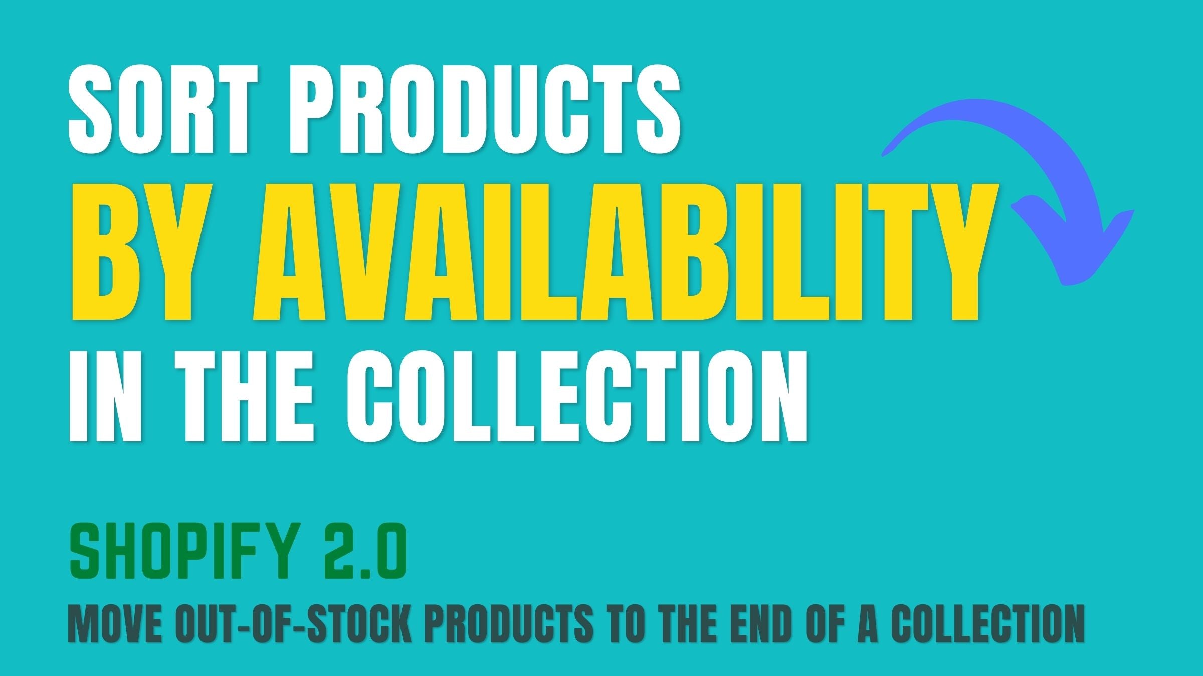 Sort Products by Availability in the Collection – Made4Uo